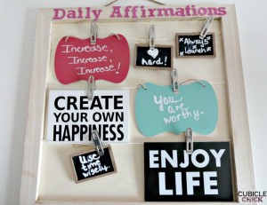 DIY Daily Affirmations Board Tutorial - The Cubicle Chick