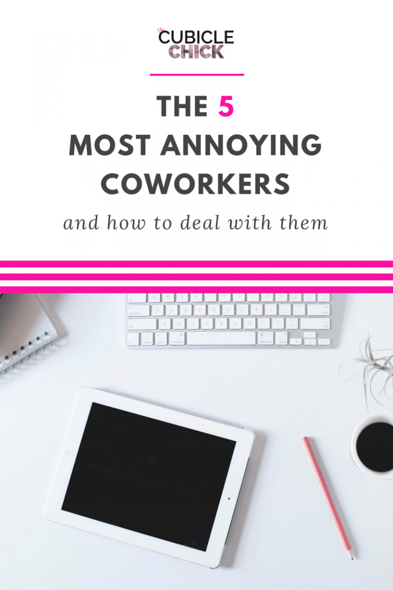 The 5 Most Annoying Coworkers. And How to Deal with Them.