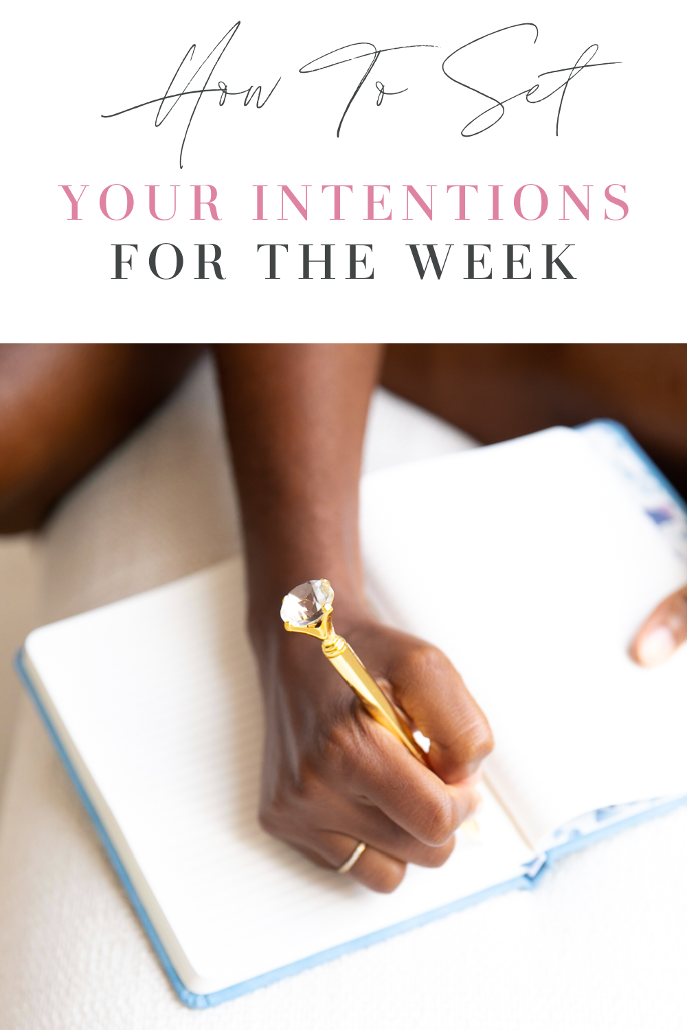 How to Set Your Intentions for the Week - The Cubicle Chick